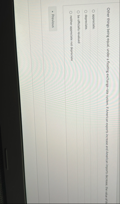 Solved Other things being equal, under a floating | Chegg.com