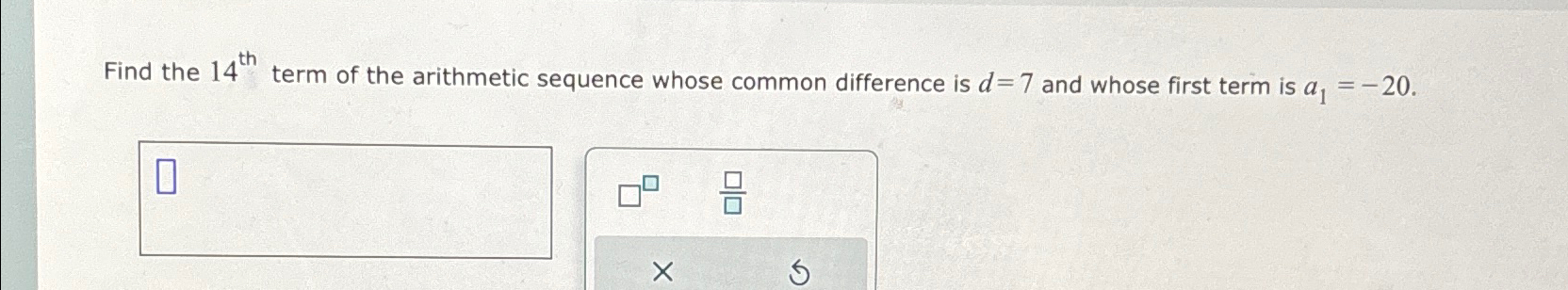 Solved Find the 14th ﻿term of the arithmetic sequence whose | Chegg.com