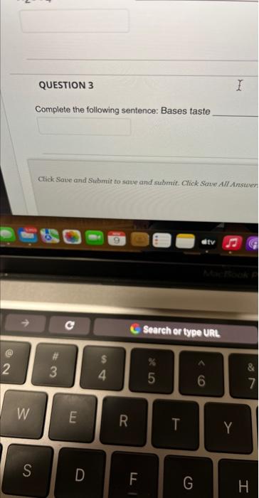 Solved Complete the following sentence: Bases taste Click | Chegg.com