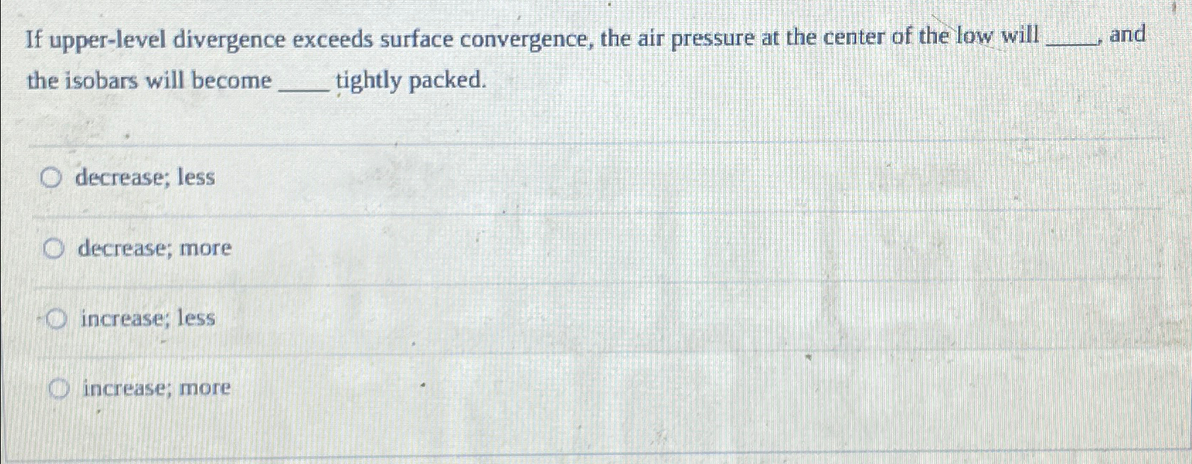 Solved If upper-level divergence exceeds surface | Chegg.com