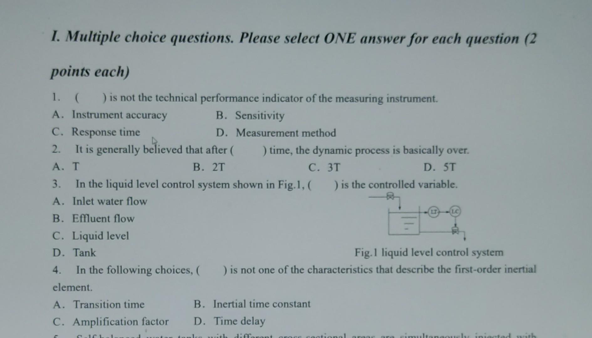 Solved I. Multiple choice questions. Please select ONE | Chegg.com
