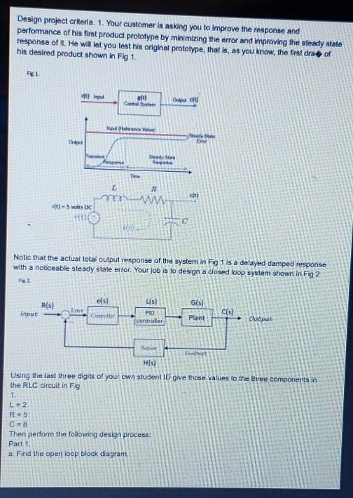 Design project criteria. 1. ﻿Your customer is asking | Chegg.com