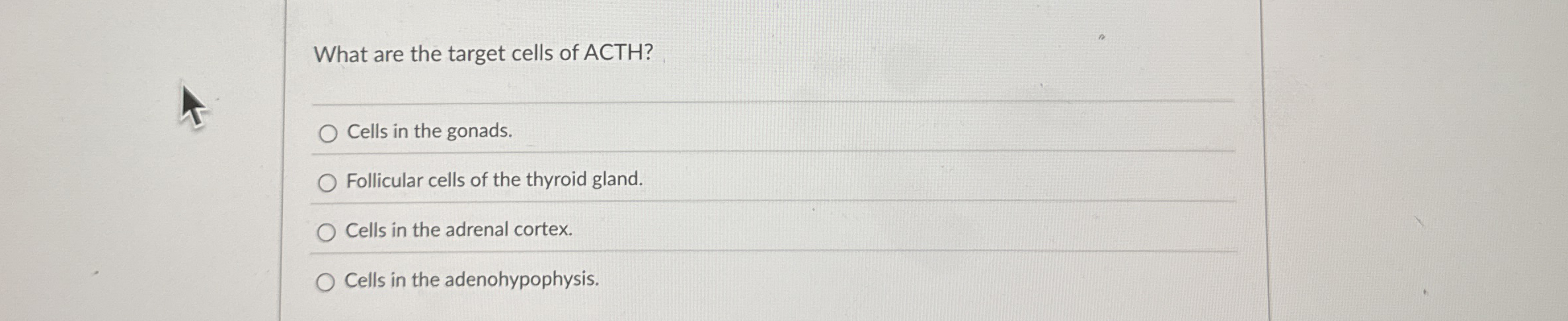 Solved What are the target cells of ACTH?Cells in the | Chegg.com