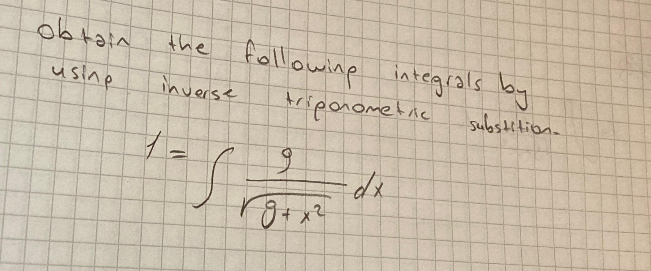 Solved obtain the followinp integrals by usinp inverse | Chegg.com