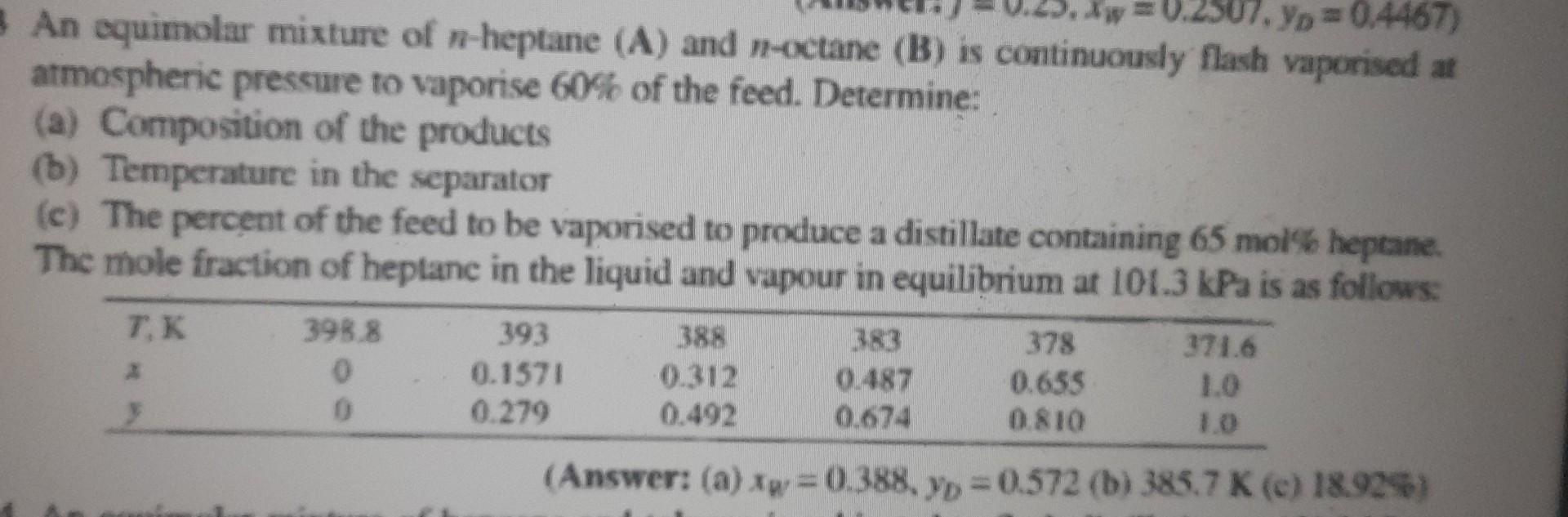 Solved An equimolar mixture of n-heptane (A) and n-octane | Chegg.com