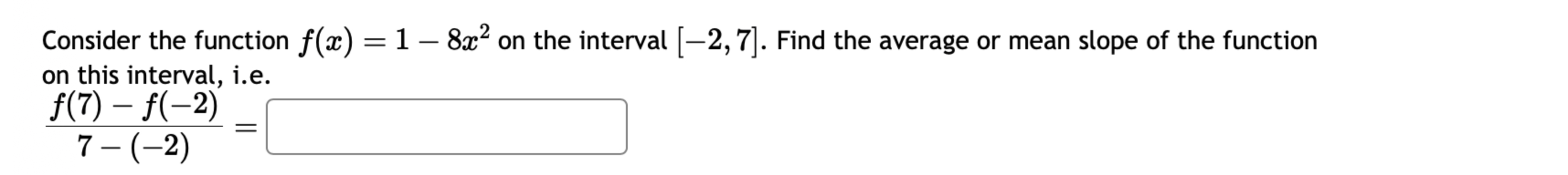 Solved Consider the function f(x)=1-8x2 ﻿on the interval | Chegg.com