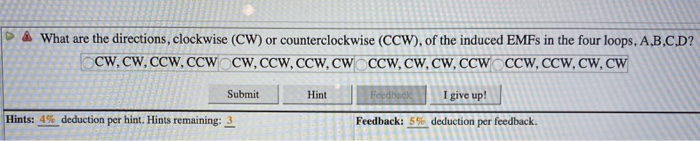 Solved (9%) Problem 8: Four loops are moving relative to a | Chegg.com