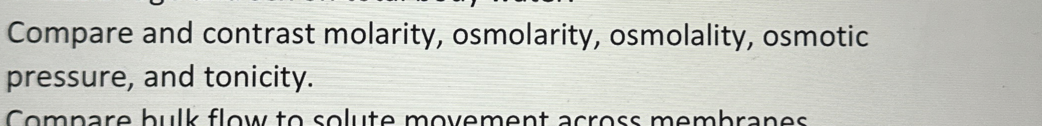 Solved Compare and contrast molarity, osmolarity, | Chegg.com