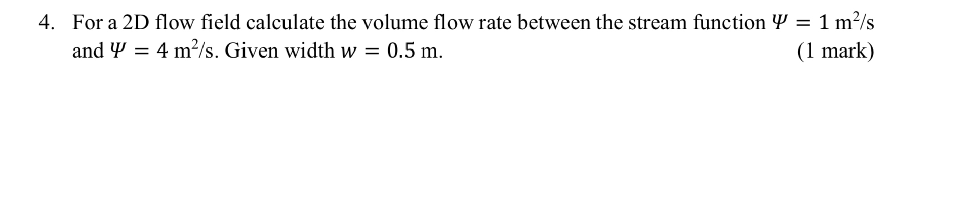 Solved For a 2D flow field calculate the volume flow rate | Chegg.com