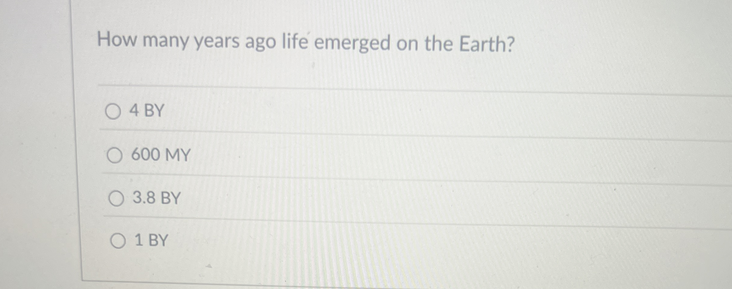 Solved How many years ago life emerged on the Earth?4 ﻿BY600 | Chegg.com