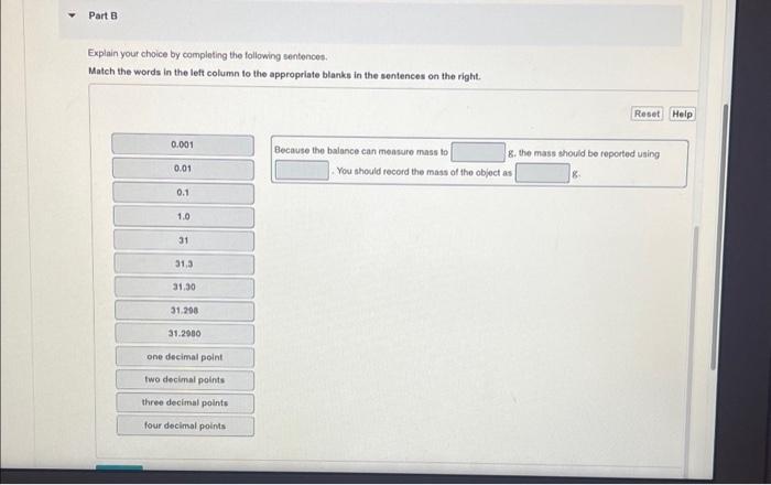 Part B Explain your choice by completing the | Chegg.com Part B Explain your choice by completing the | Chegg.com