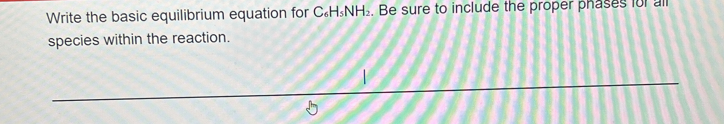 Solved Write the basic equilibrium equation for C6H5NH2. ﻿Be | Chegg.com
