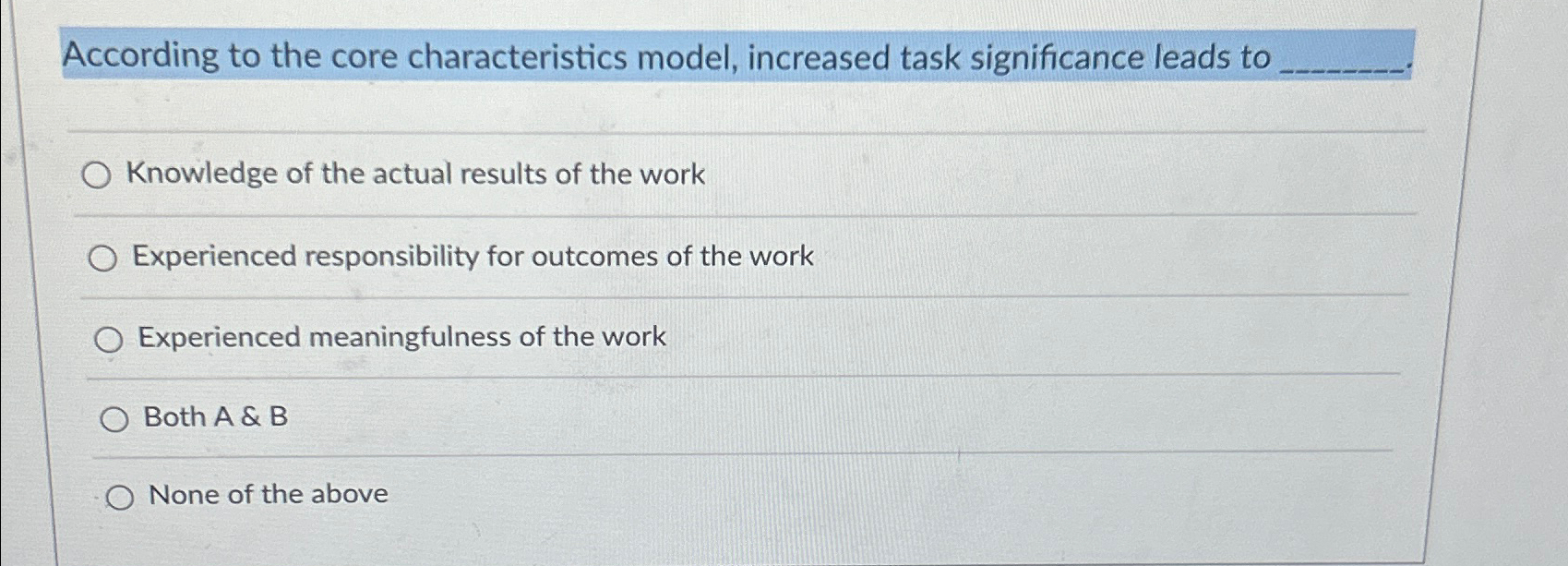 Solved According to the core characteristics model, | Chegg.com