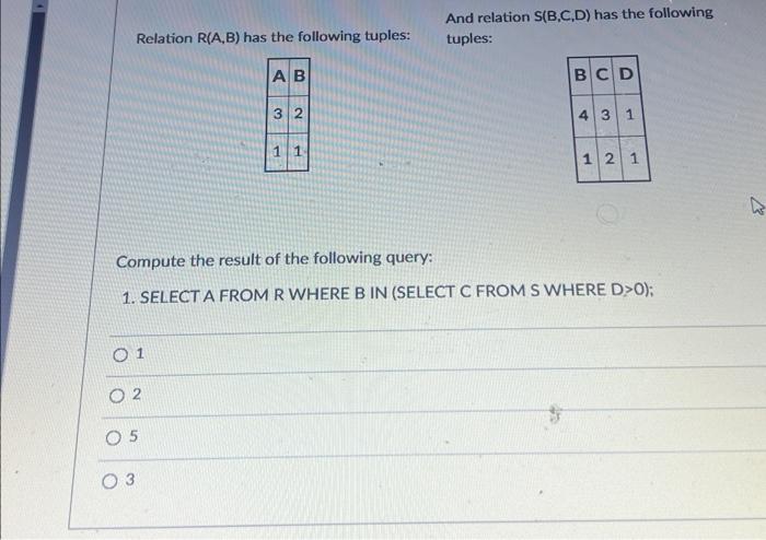 Solved Relation R(A,B) has the following tuples: 1 2 3 05 AB | Chegg.com
