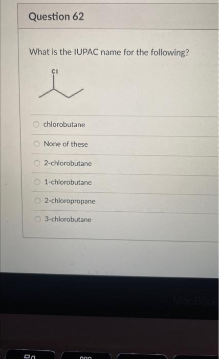 Solved What is the IUPAC name for the following? | Chegg.com