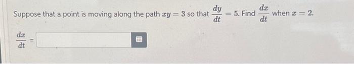 Solved Suppose that a point is moving along the path xy=3 so | Chegg.com
