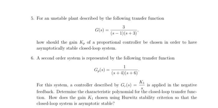 Solved 5. For an unstable plant described by the following | Chegg.com