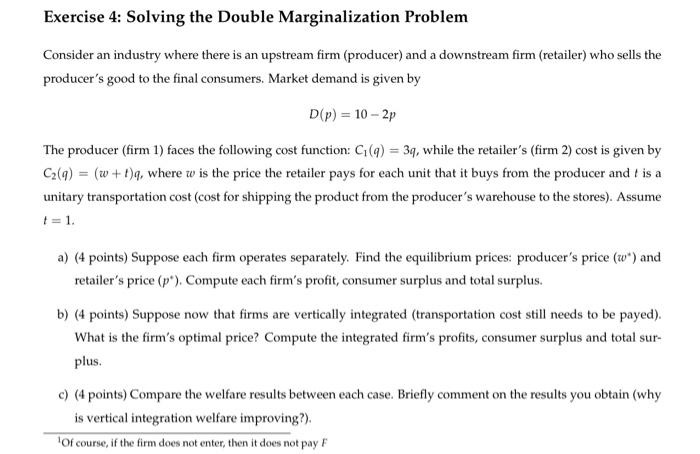 Exercise 4: Solving the Double Marginalization | Chegg.com