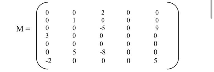 Solved Given is the sparse matrix below:a) Represent this | Chegg.com