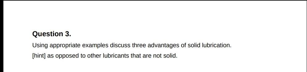 Solved Question 3. Using appropriate examples discuss three | Chegg.com