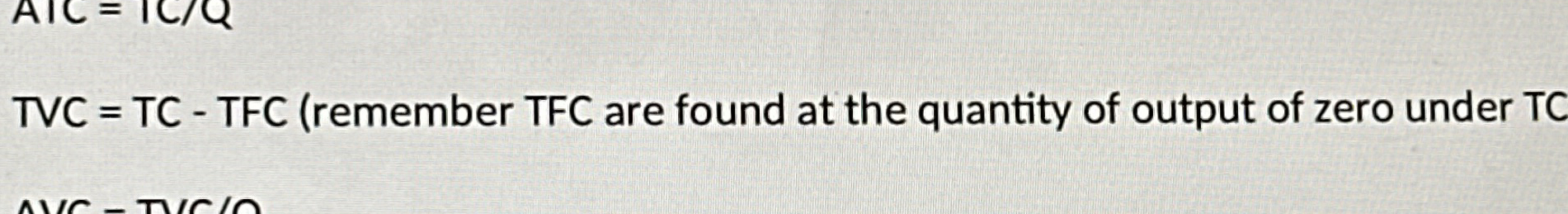 Solved TVC = ﻿TC - ﻿TFC (remember TFC are found at the | Chegg.com