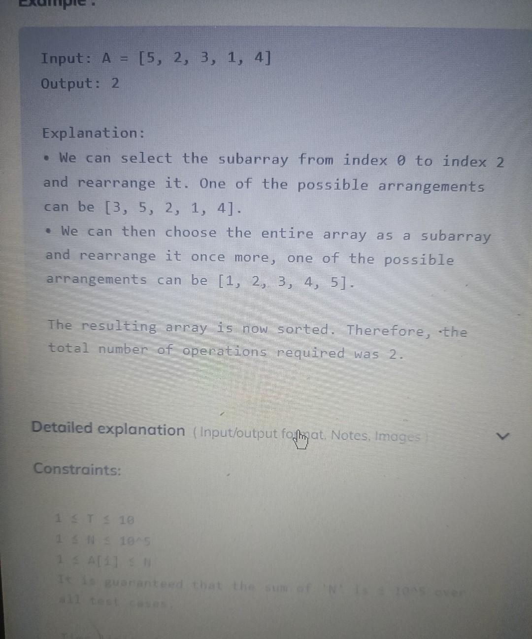 Solved Constraints: 1≤T≤101≤N≤10∧51≤A[i]≤N It is guaranteed | Chegg.com