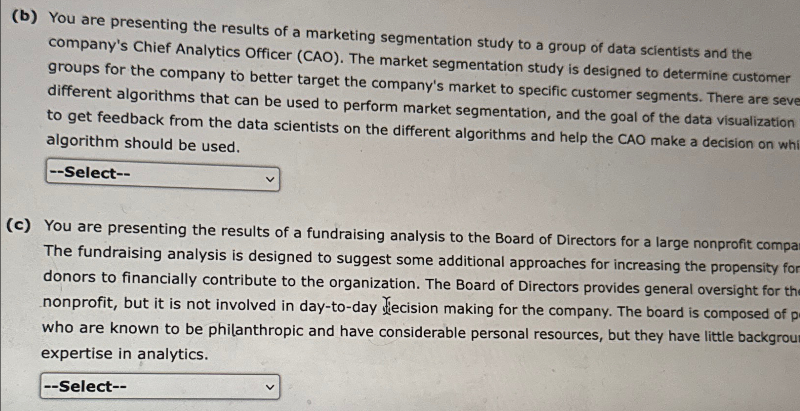 Solved (b) ﻿You are presenting the results of a marketing | Chegg.com
