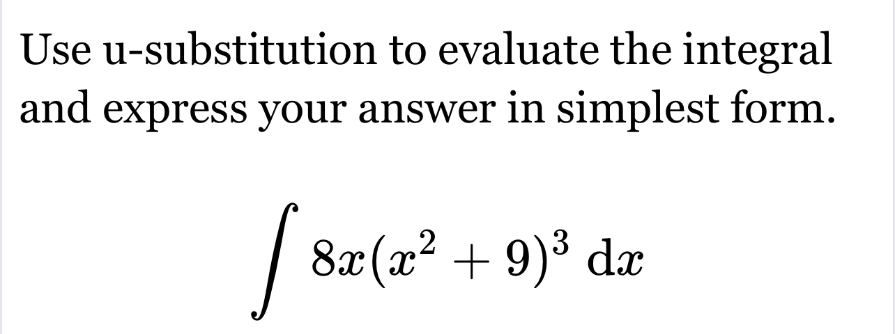 Solved Use u-substitution to evaluate the integral and | Chegg.com