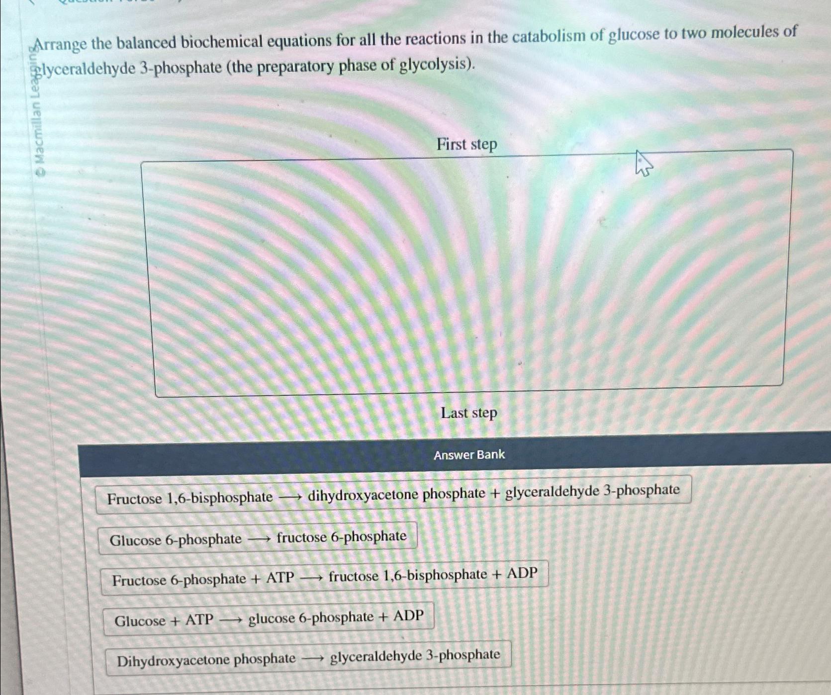 Solved Arrange the balanced biochemical equations for all | Chegg.com