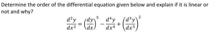 Solved Determine the order of the differential equation | Chegg.com