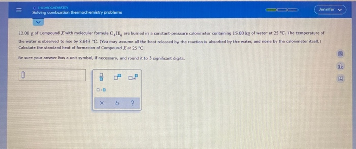 Solved III OTHERMOOOMSTRY Solving combustion thermochemistry | Chegg.com