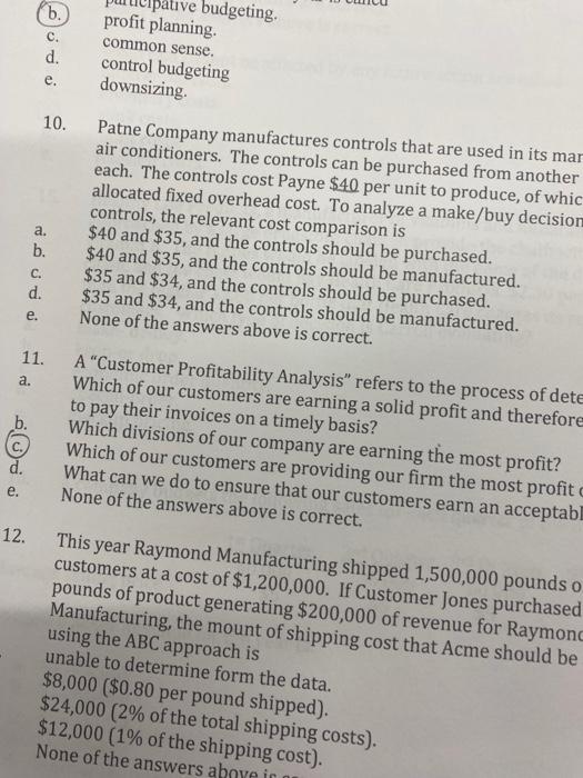 Solved D D. participative budgeting. profit planning. common | Chegg.com