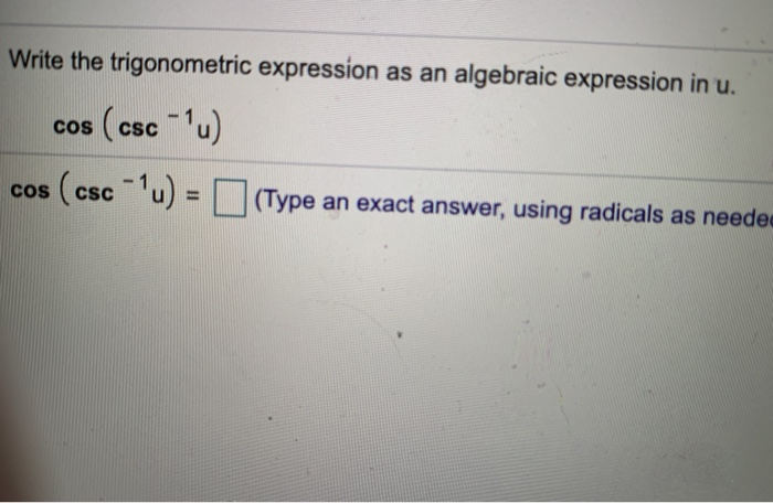 Solved Write the trigonometric expression as an algebraic | Chegg.com