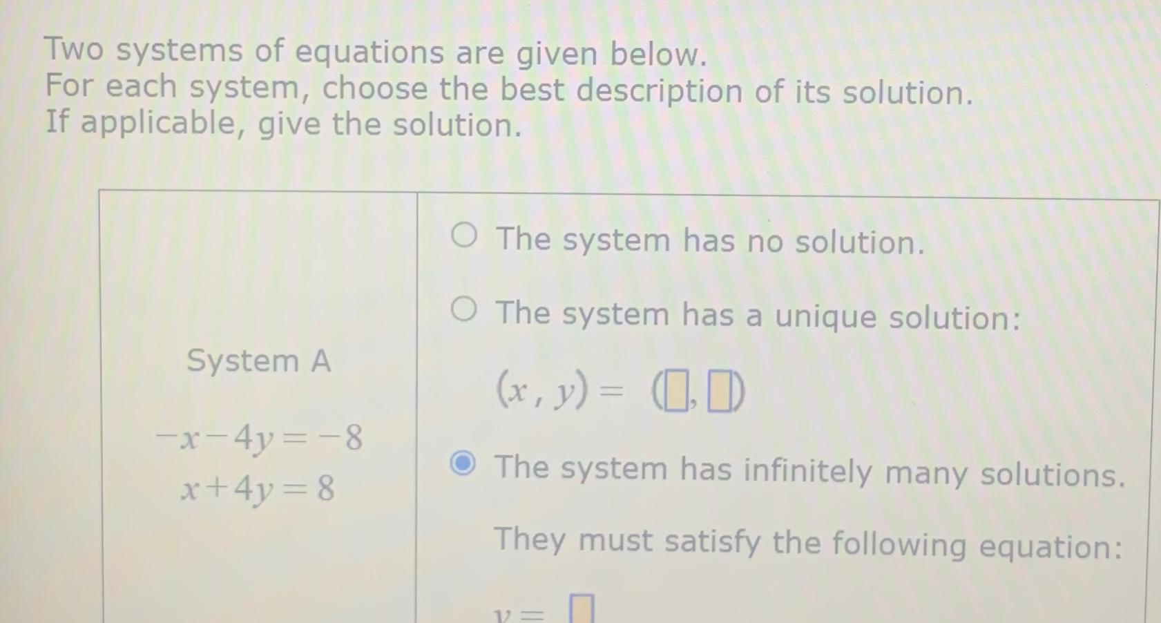 Solved Two Systems Of Equations Are Given Below For Each