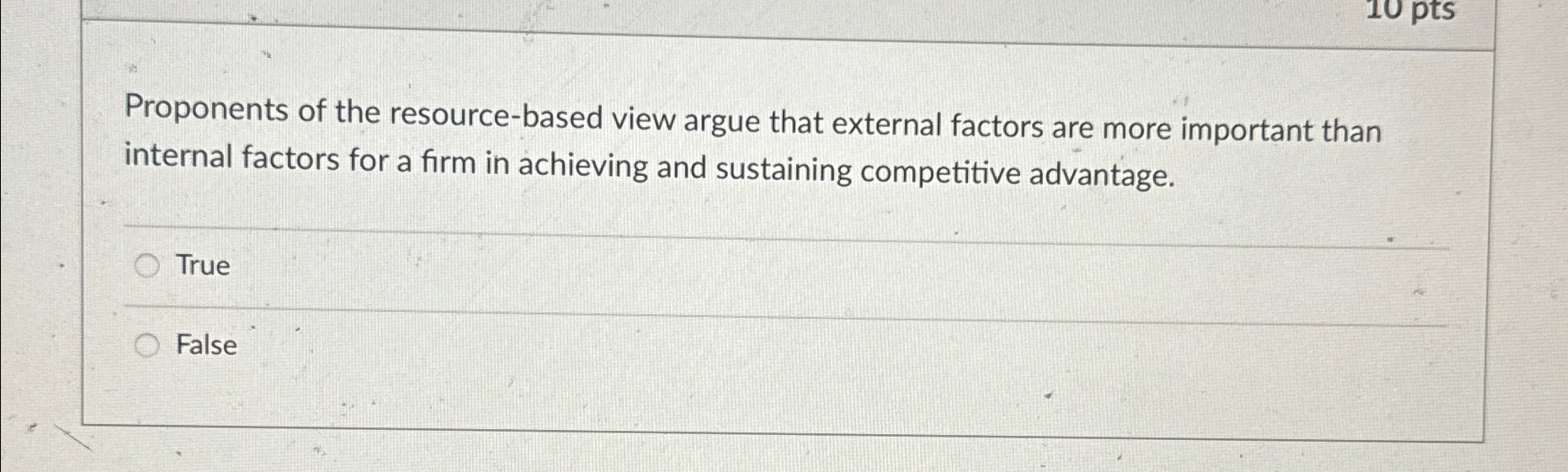 Solved Proponents of the resource-based view argue that | Chegg.com