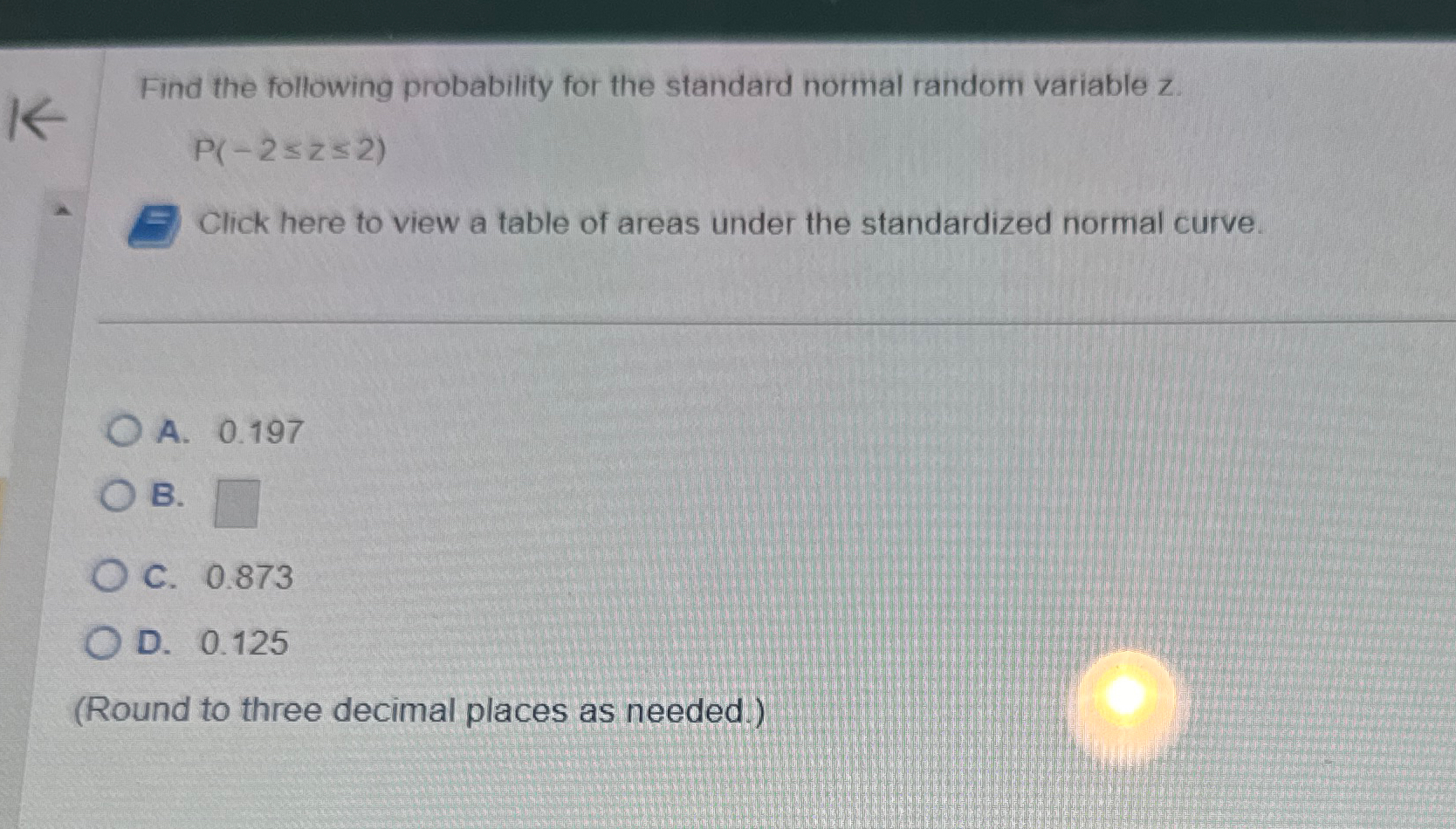 Solved Find the following probability for the standard | Chegg.com