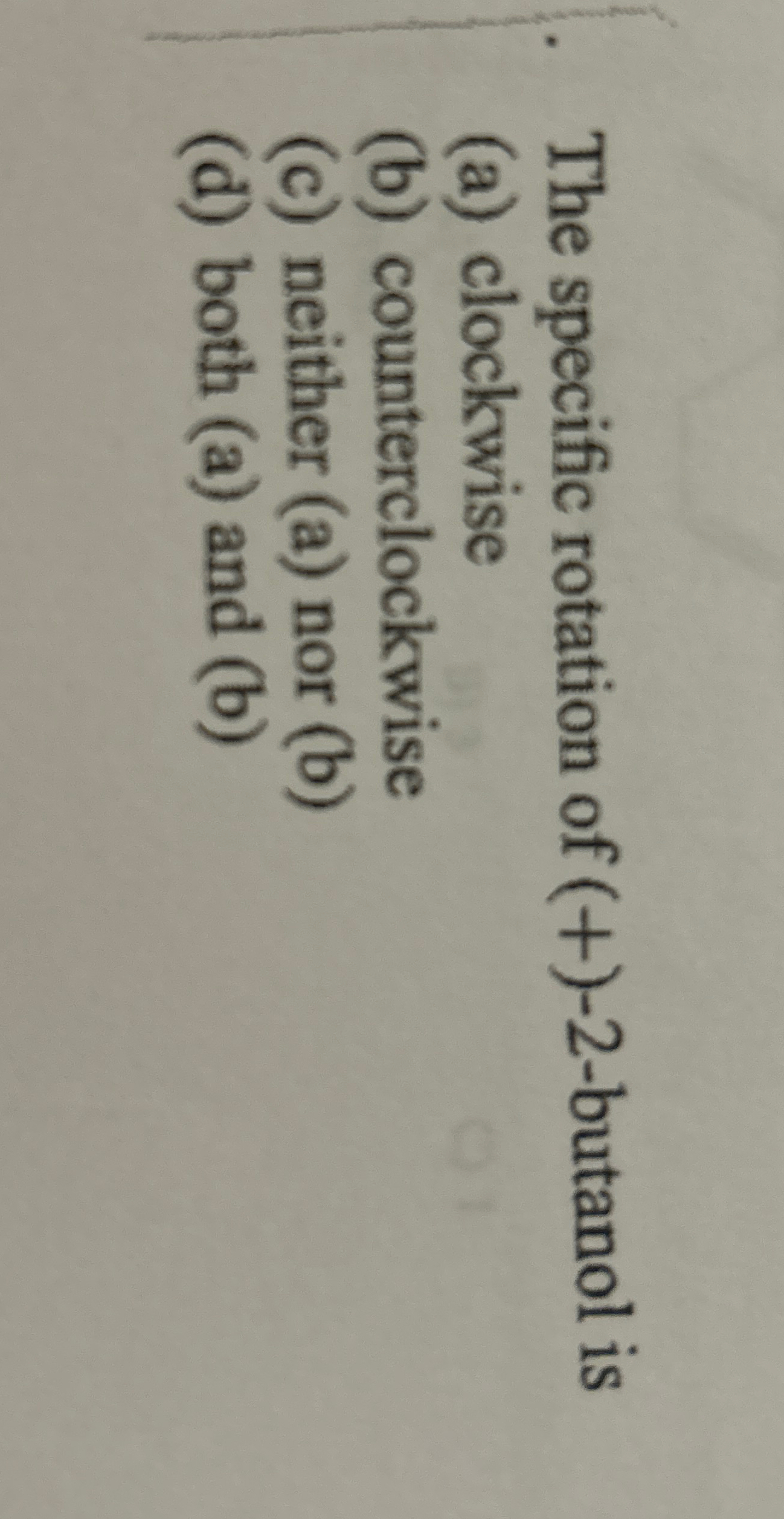 Solved The specific rotation of (+)-2-butanol is(a) | Chegg.com