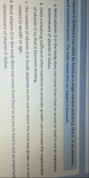 Solved Vitamin D deficiency can often be found as a single | Chegg.com