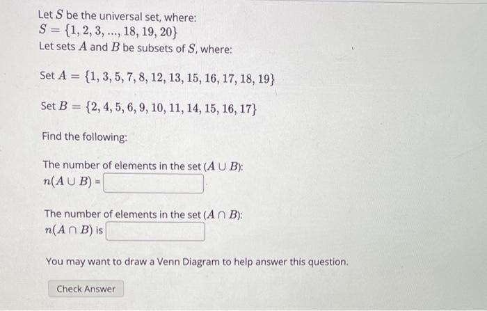 Solved S={1,2,3,…,18,19,20} Let sets A and B be subsets of | Chegg.com