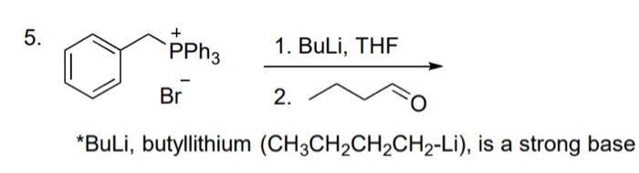 Solved ∗BuLi, butyllithium (CH3CH2CH2CH2−Li), is a strong | Chegg.com