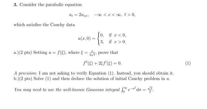 Solved 3. Consider the parabolic equation ut=2uxx,−∞ | Chegg.com