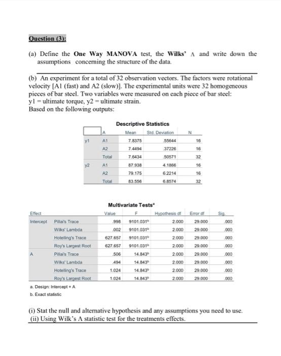 Solved Question (3): (a) Define the One Way MANOVA test, the | Chegg.com