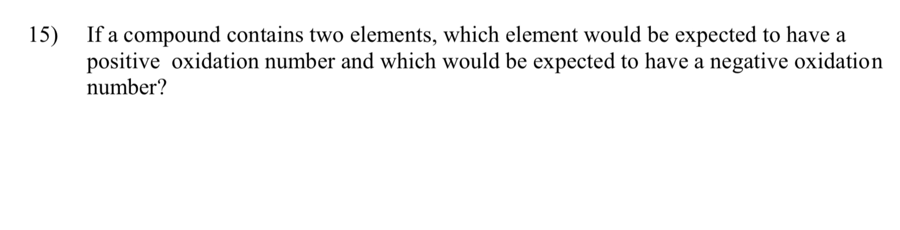 Solved If a compound contains two elements, which element | Chegg.com