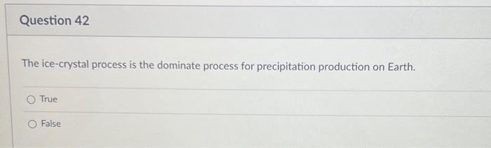 The ice-crystal process is the dominate process for | Chegg.com
