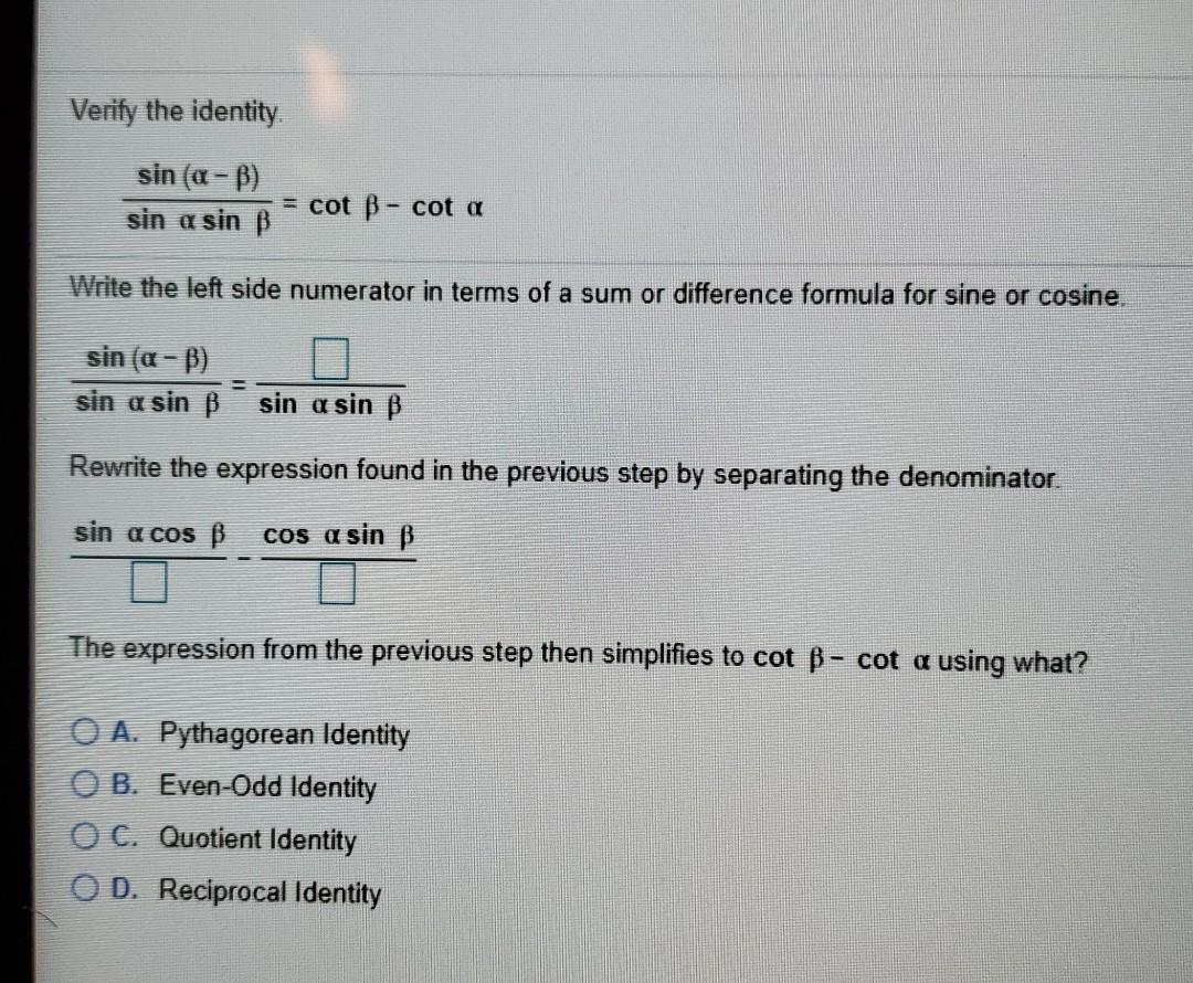 Solved Verify the identity sin (a - B) = cot B - cot a sin a | Chegg.com