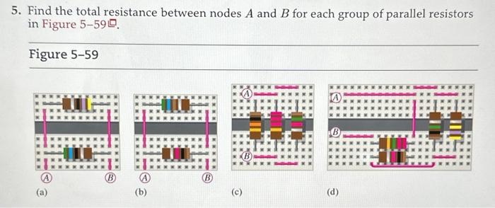 Solved Find the total resistance between nodes A and B for | Chegg.com