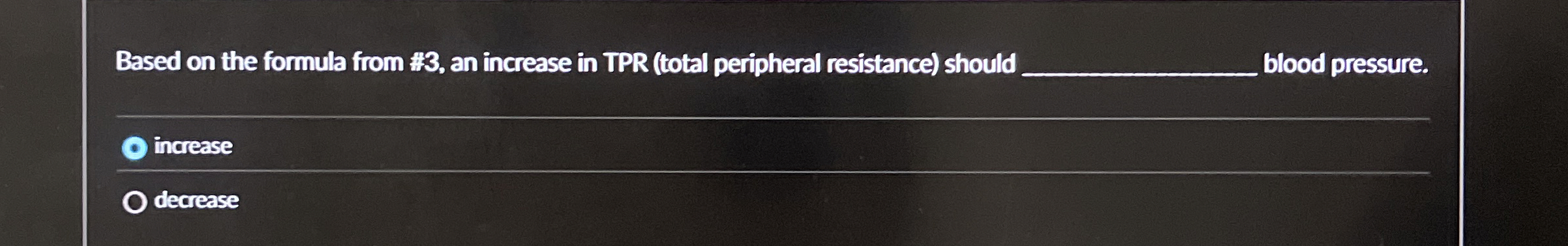 Solved Based on the formula from #3, ﻿an increase in TPR | Chegg.com