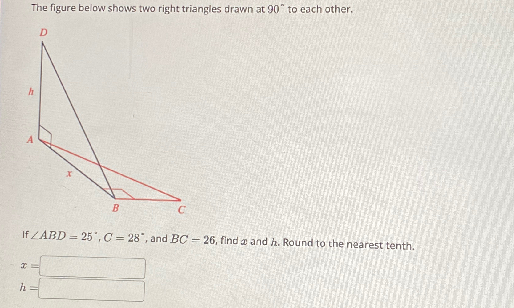 Solved The figure below shows two right triangles drawn at | Chegg.com