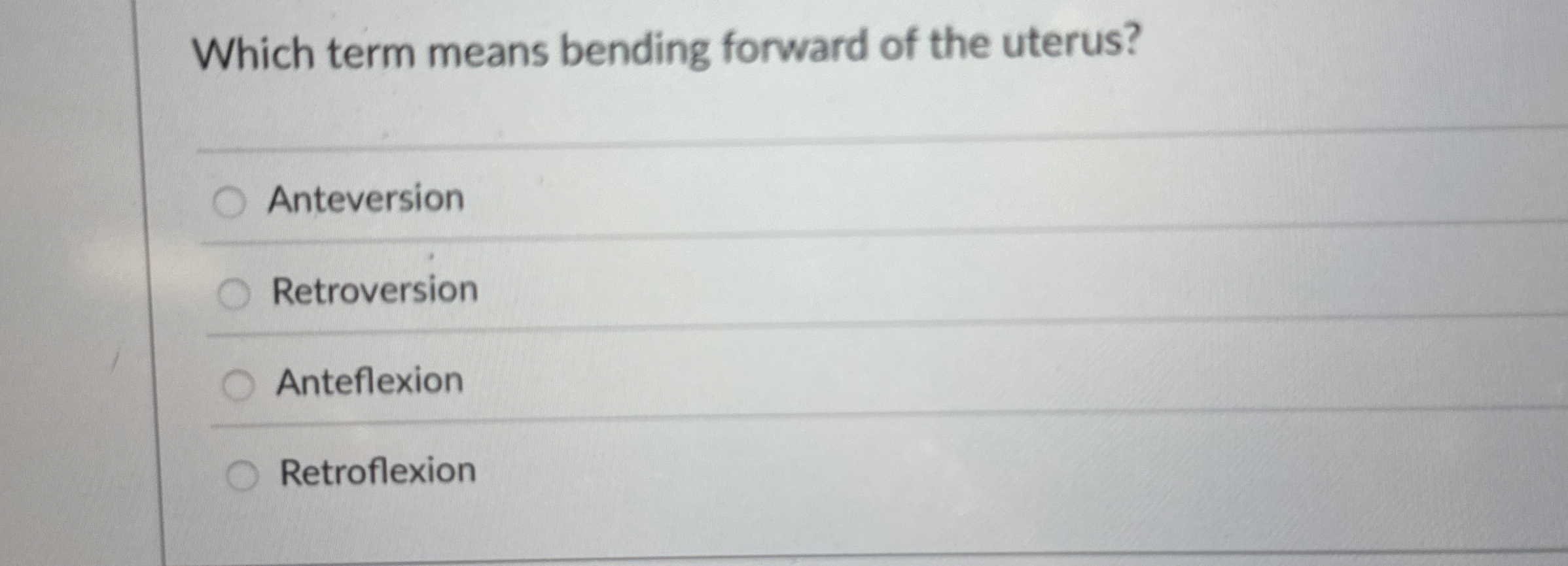 Solved Which term means bending forward of the | Chegg.com