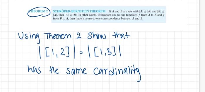 Solved Using Theoren 2 Show that ∣[1,2]∣=∣[1,3]∣ has the | Chegg.com